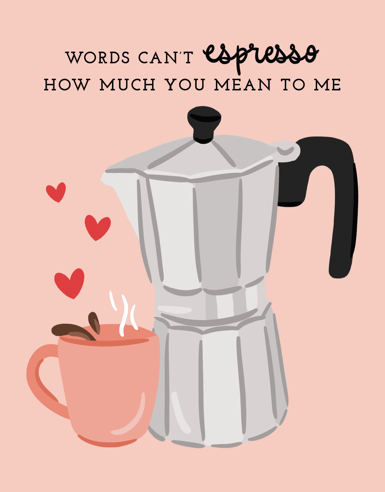 Espresso Love by Bloomwolf Studio | Postable