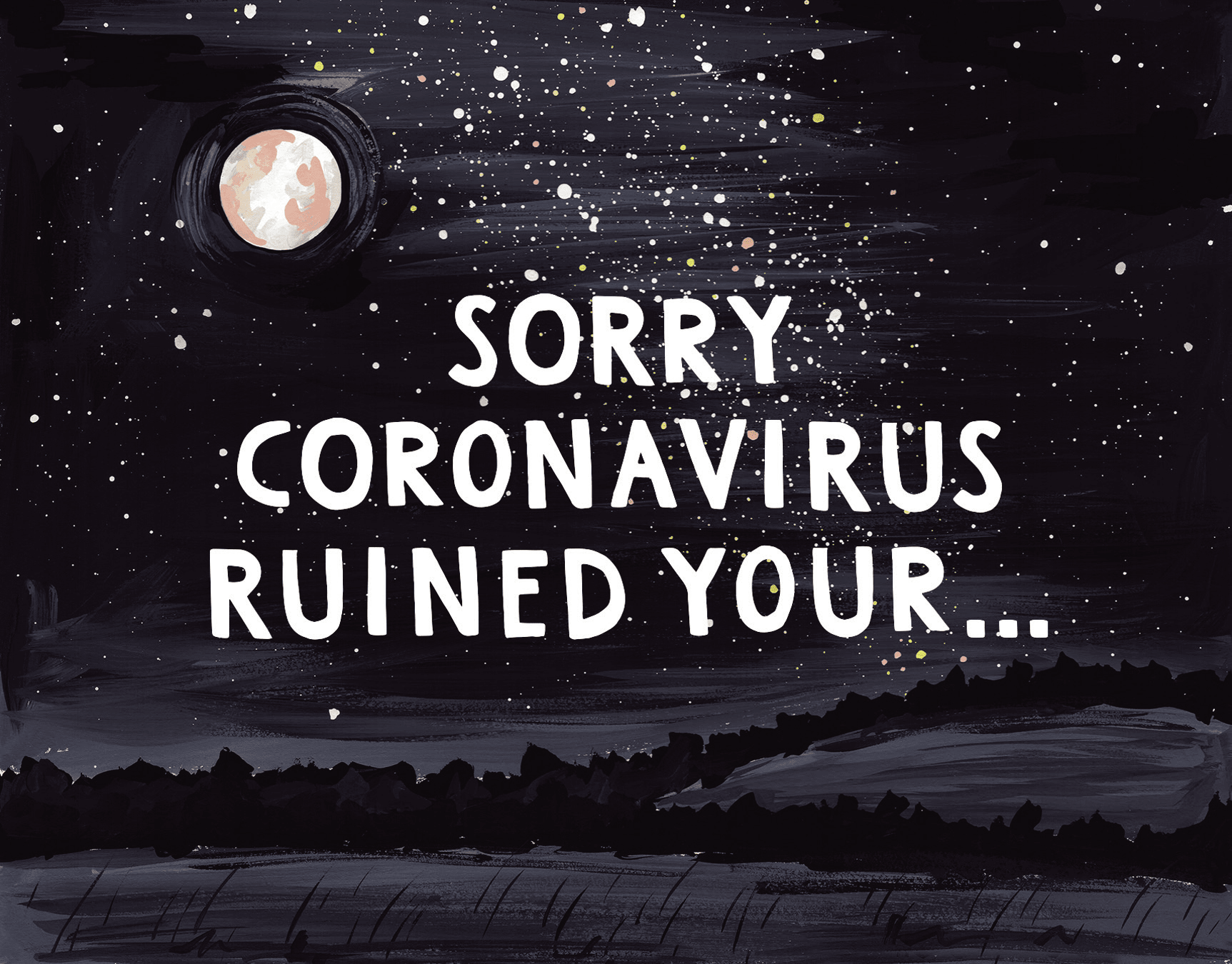 Sorry Coronavirus Ruined Your by 1canoe2 | Postable