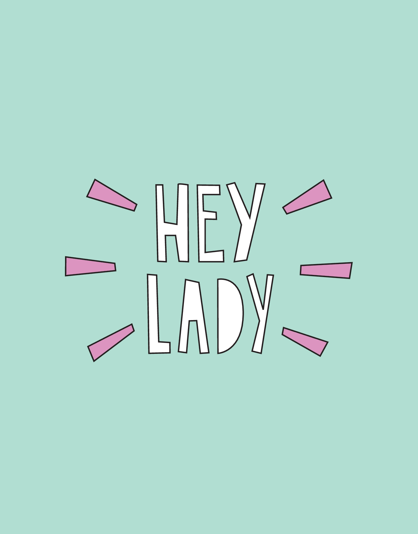 Hey Lady by Near Modern Disaster | Postable