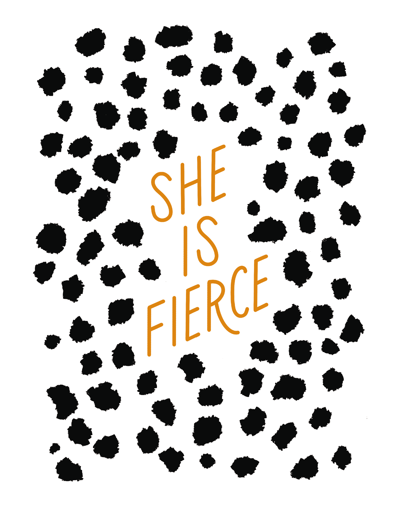 She Is Fierce by Peace Love Art Co | Postable