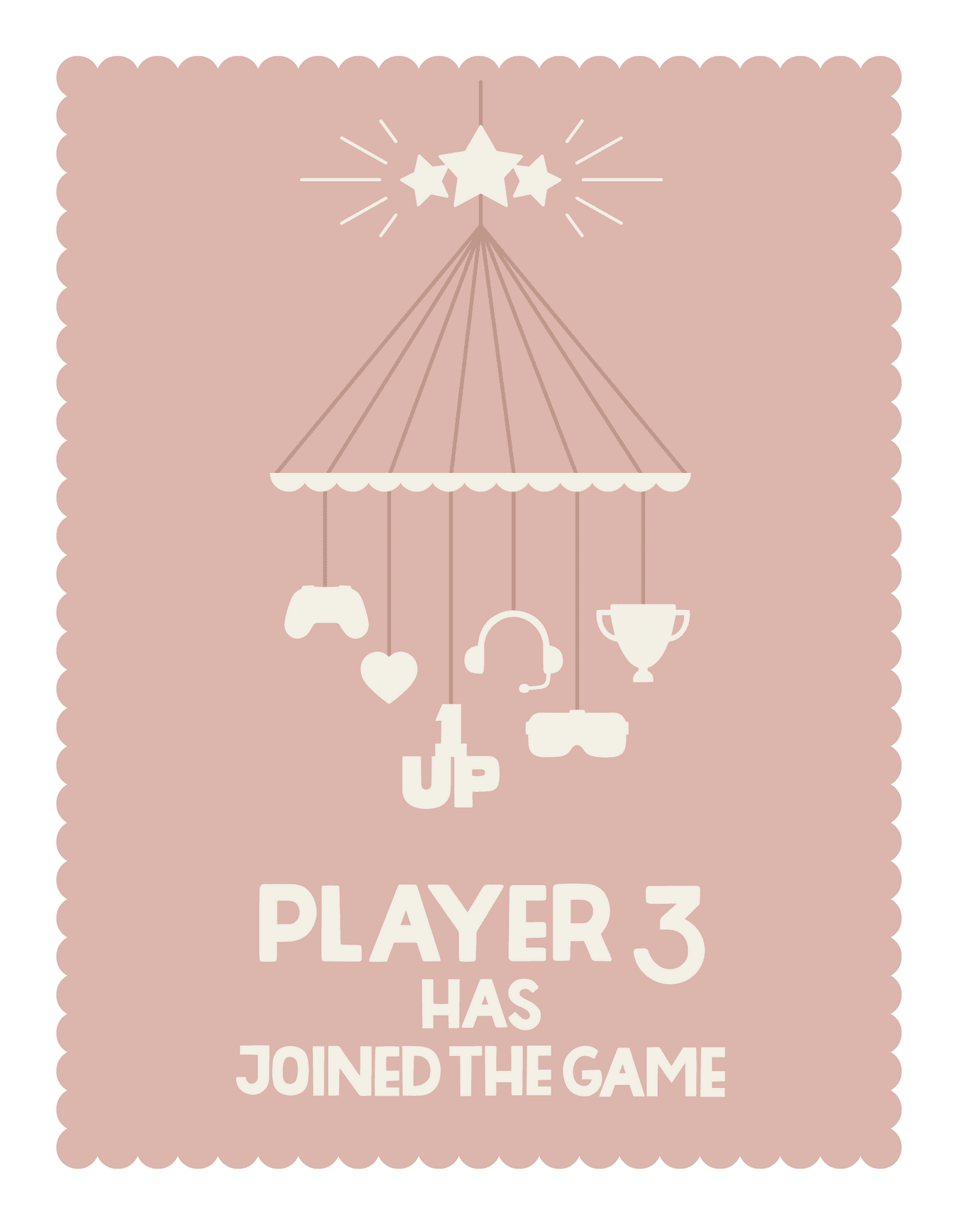 Player 3 Has Joined The Game Pink by Peace Love Art Co | Postable