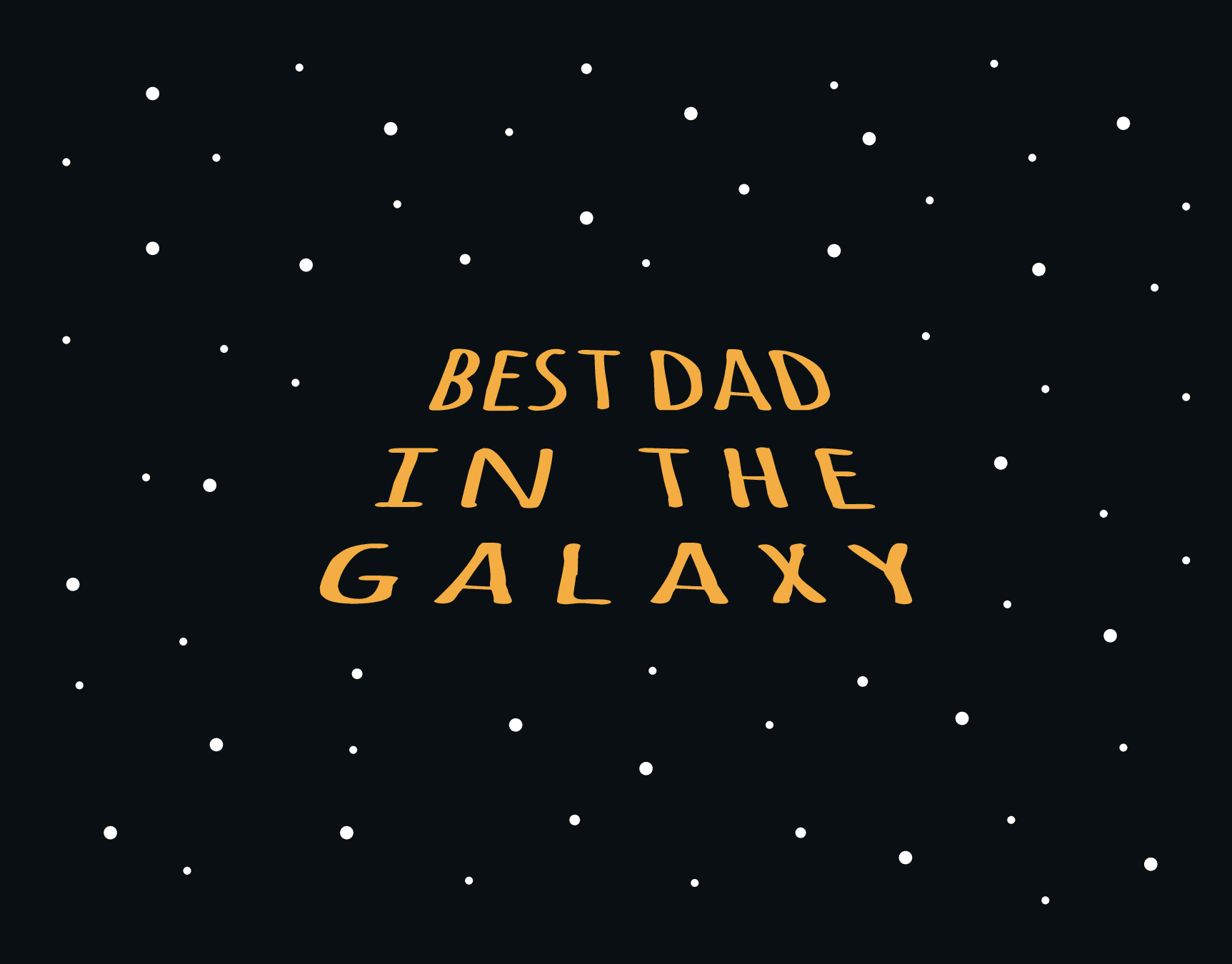 Best Dad In The Galaxy by Postable | Postable
