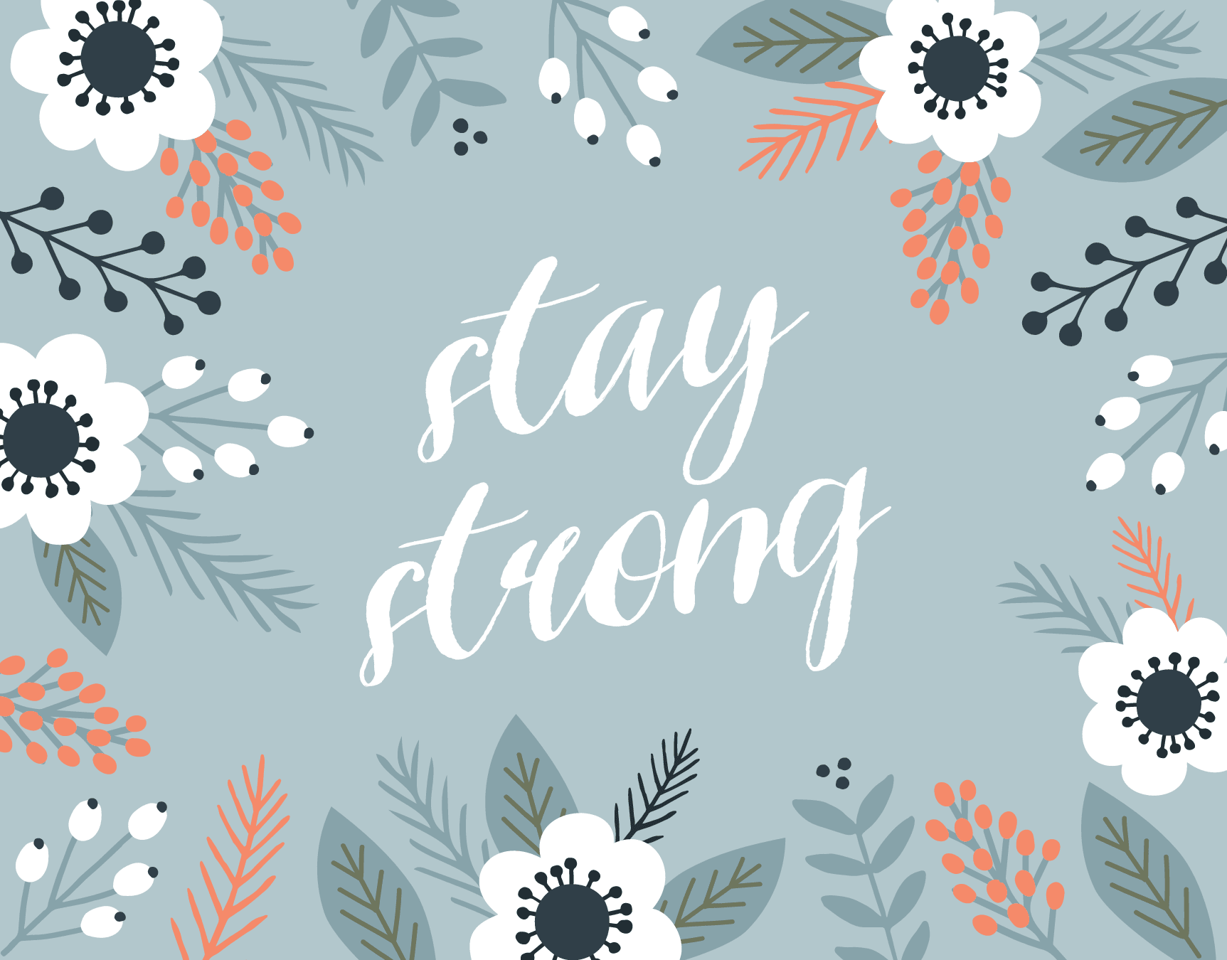 Stay Strong Card | Encouragement Cards | Postable