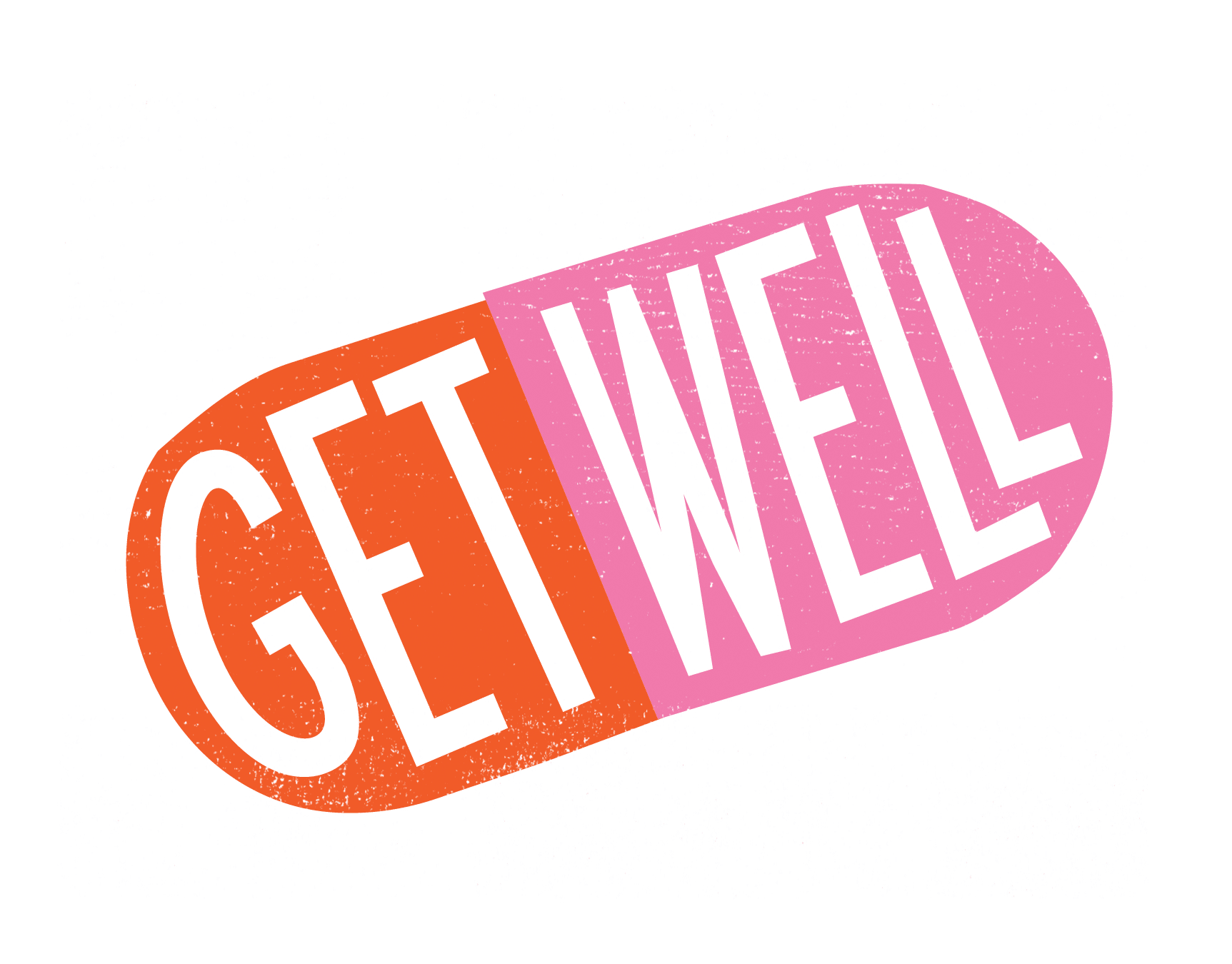 Get Well Pill by Postable | Postable