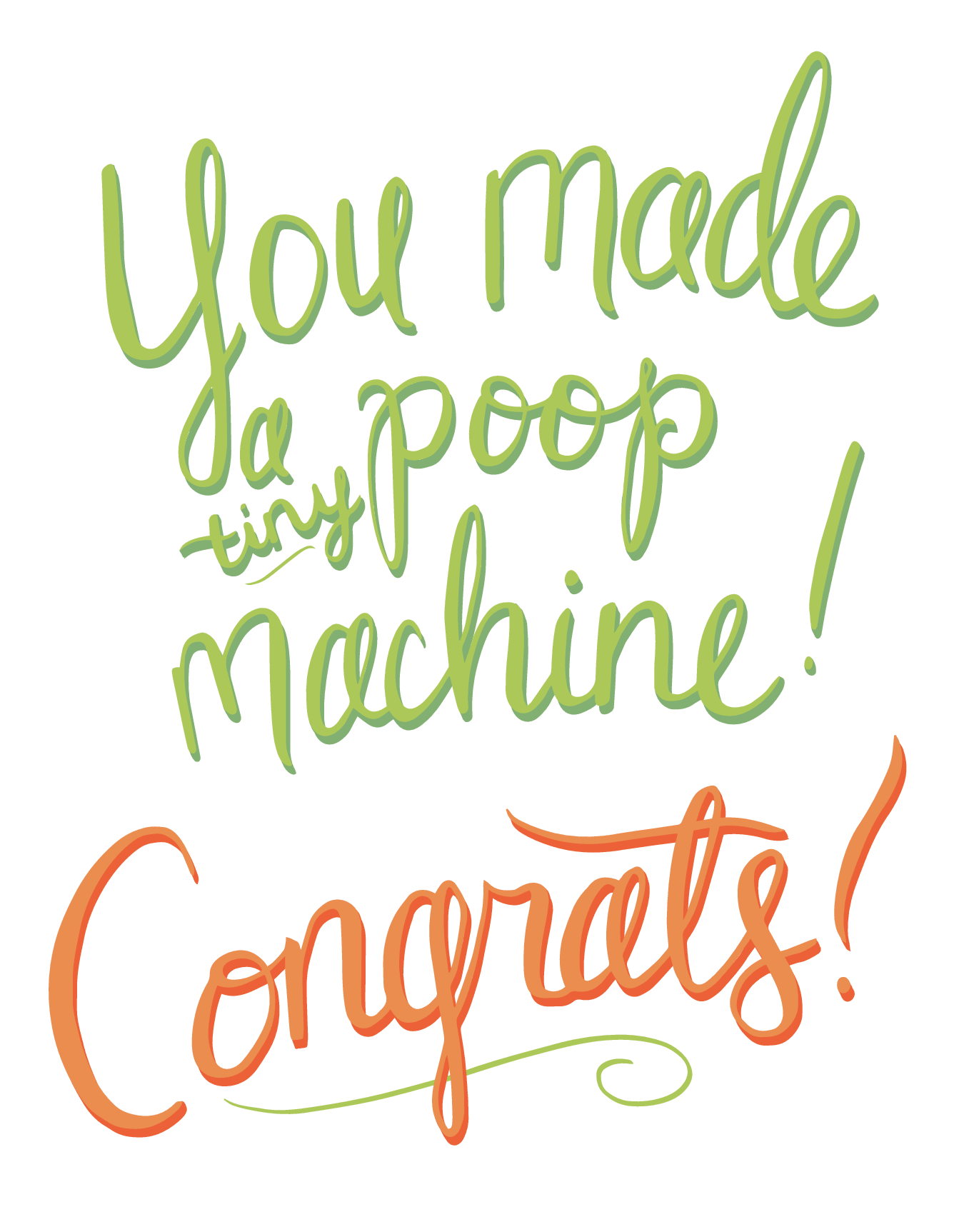 You Made a Tiny Poop Machine by Sea + Lake Paper Co. | Postable