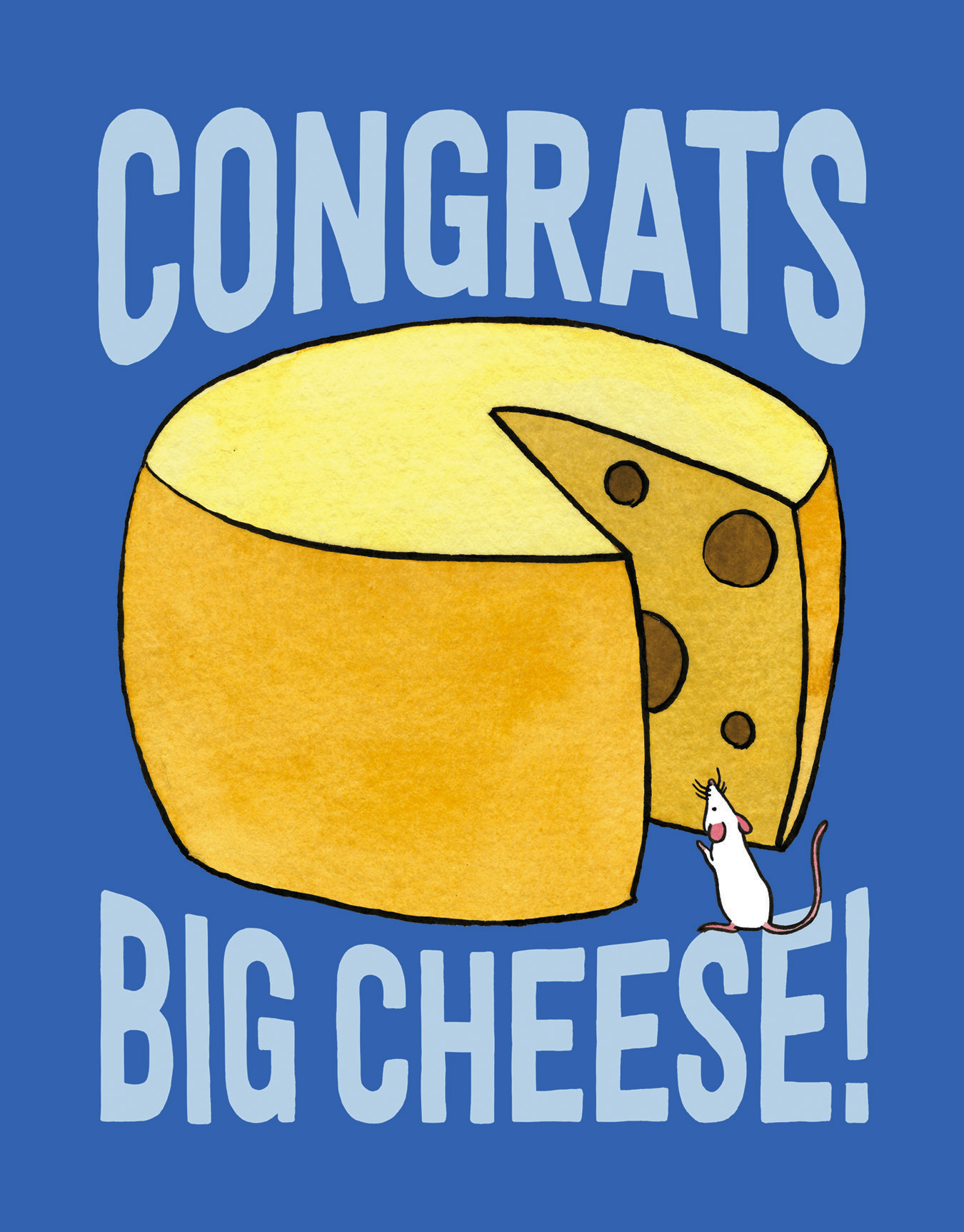 Congrats Big Cheese by Semi Sweet Press | Postable