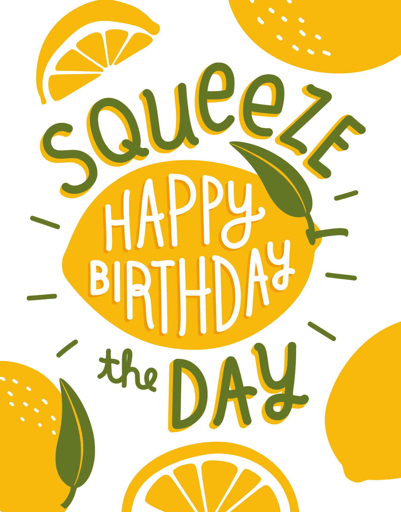 Squeeze The Day by The Neighborgoods | Postable