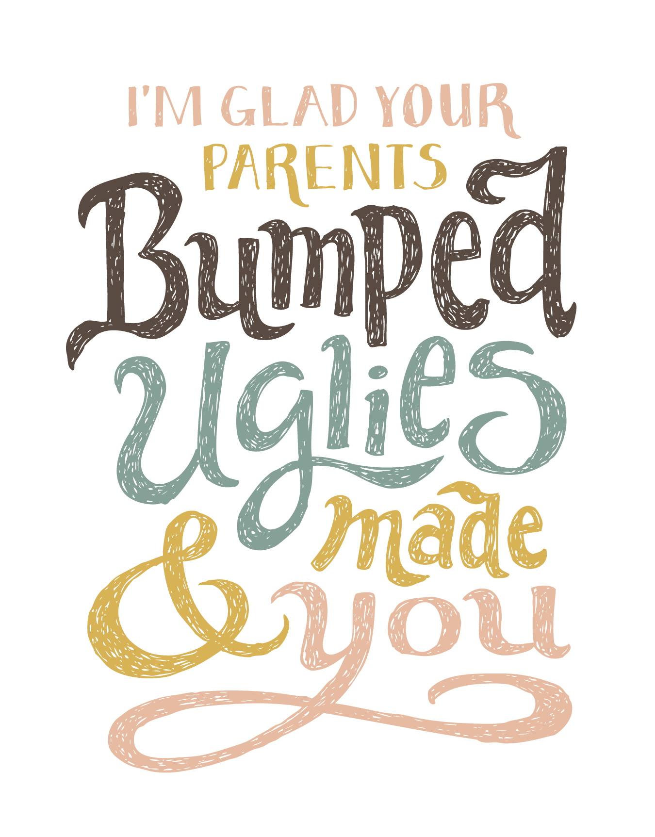 Bumped Uglies by Wit & Whistle | Postable