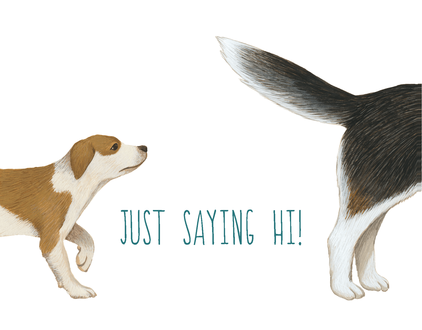 Dogs Saying Hi by Yeppie Paper | Postable