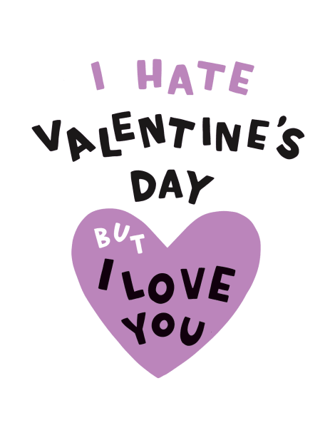 i hate valentine