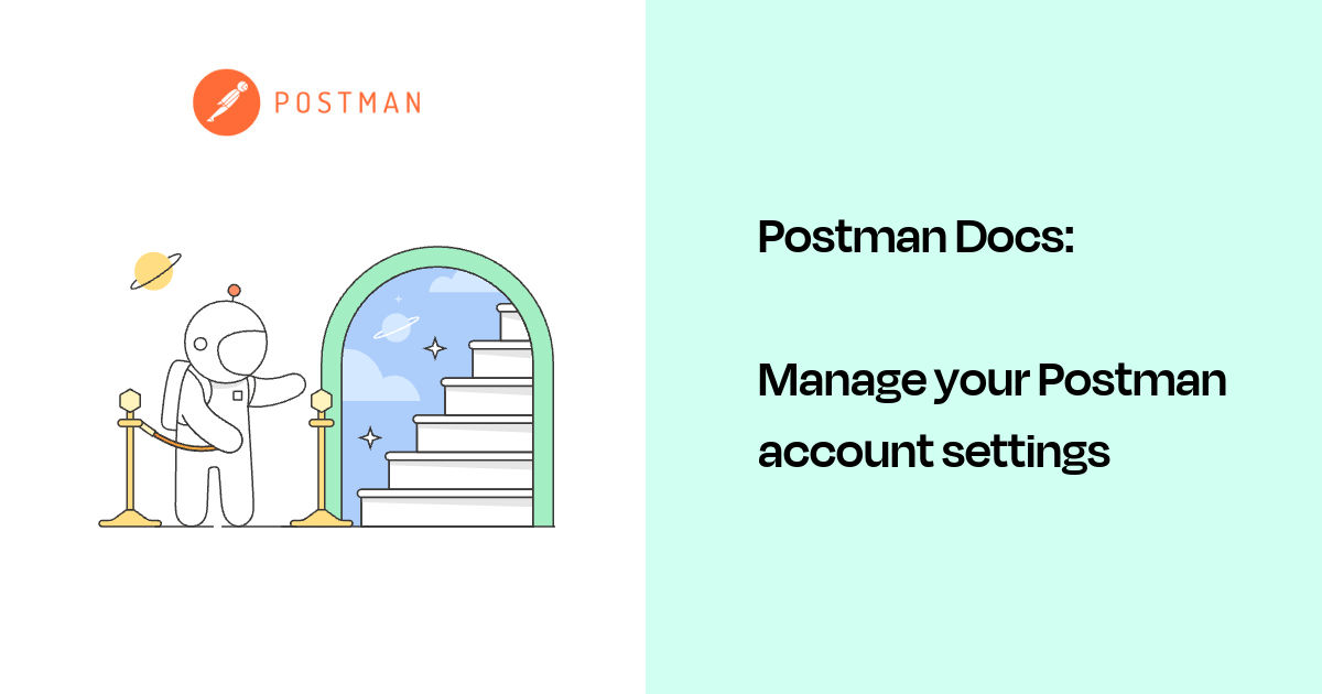 Manage your Postman account settings | Postman Docs