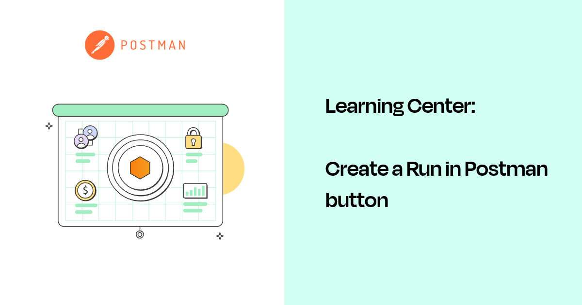 Create a Run in Postman button | Postman Docs