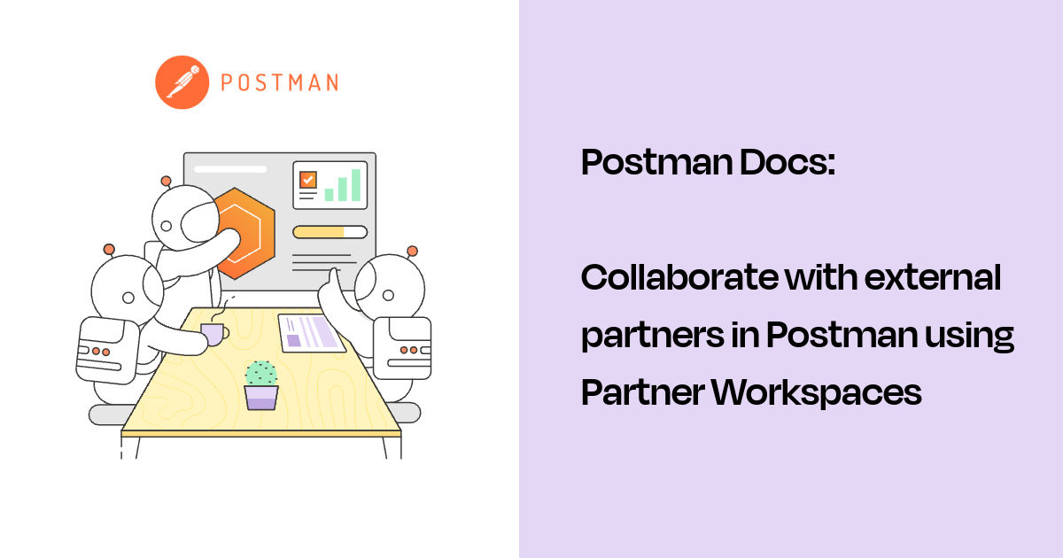 Collaborate with external partners in Postman using Partner Workspaces ...
