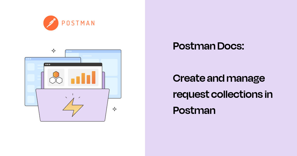 Create and manage request collections in Postman | Postman Docs
