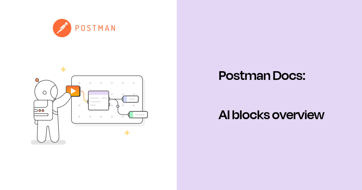 AI blocks overview | Postman Docs