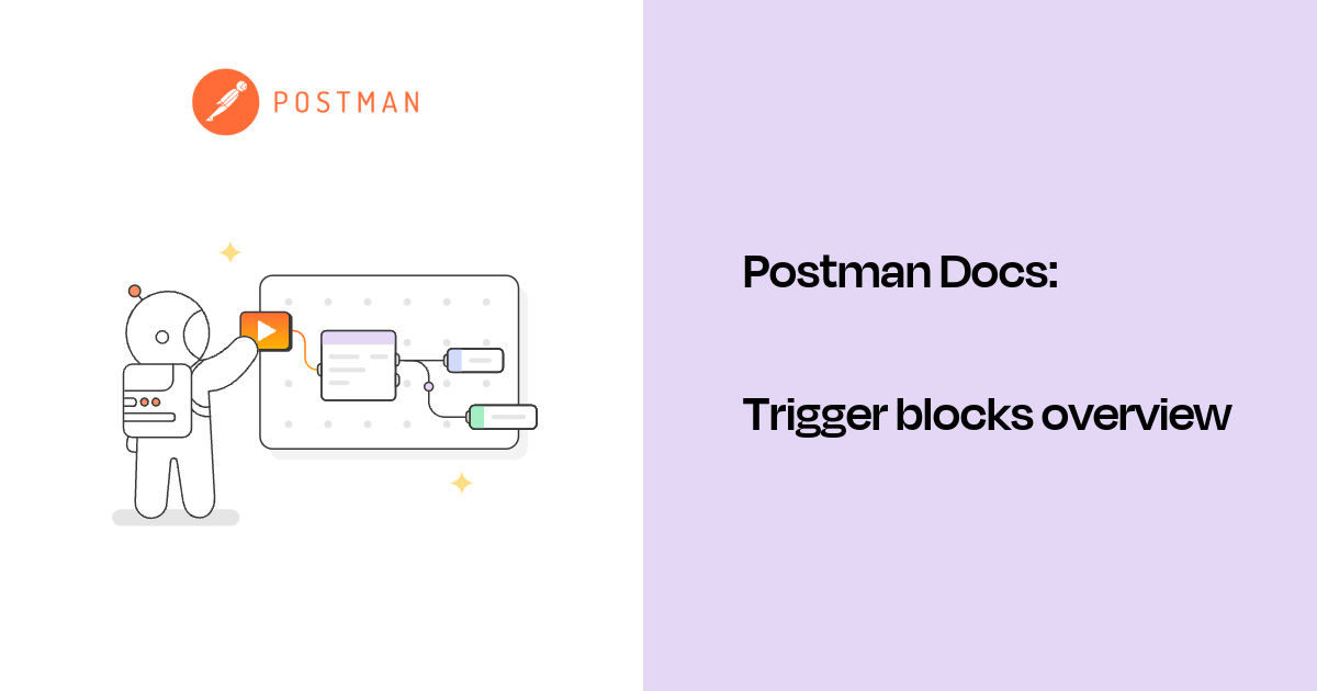 Trigger blocks overview | Postman Docs
