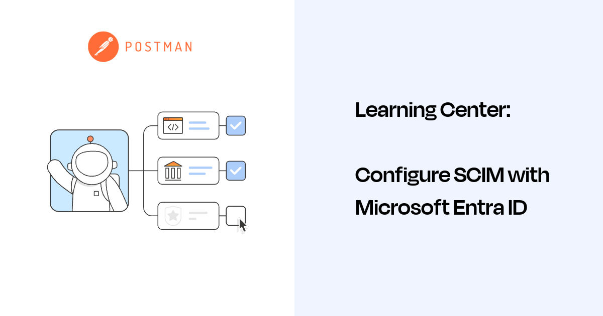 Configure SCIM with Microsoft Entra ID | Postman Docs