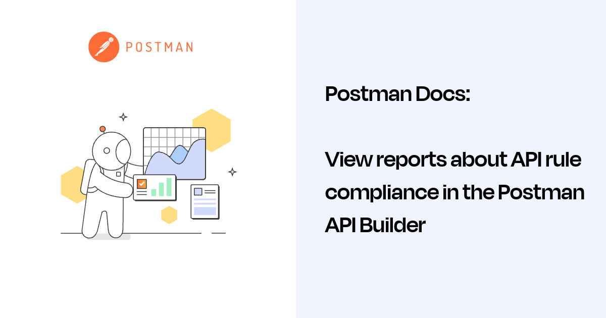 View reports about API rule compliance in the Postman API Builder ...