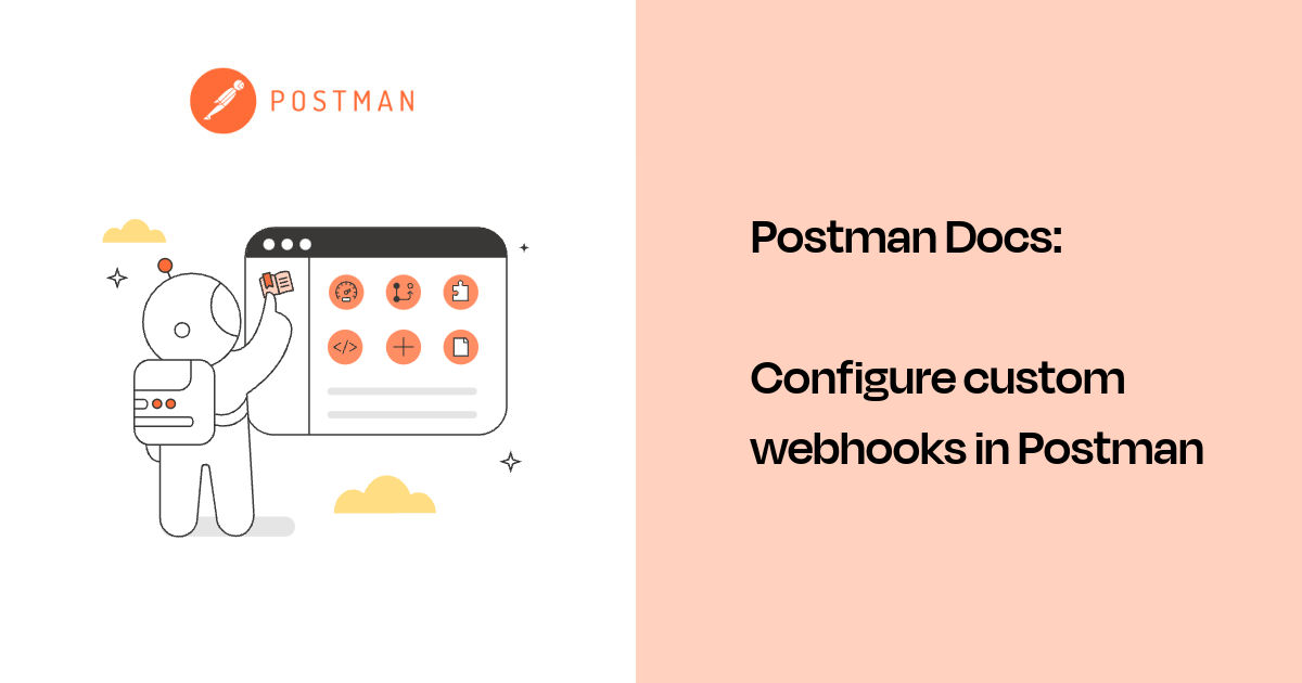 Configure custom webhooks in Postman | Postman Docs