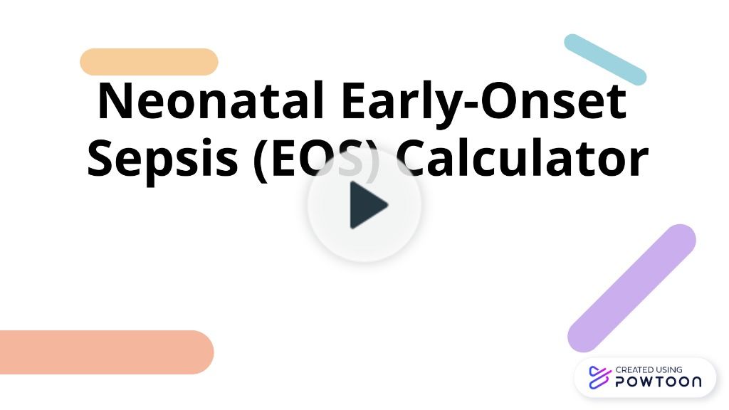 Powtoon - Neonatal Early Onset Sepsis Calculator Review