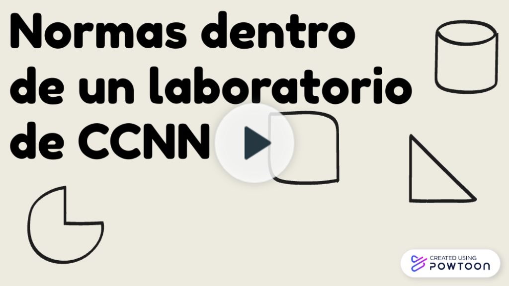 Powtoon - Normas dentro de un laboratorio de CCNN