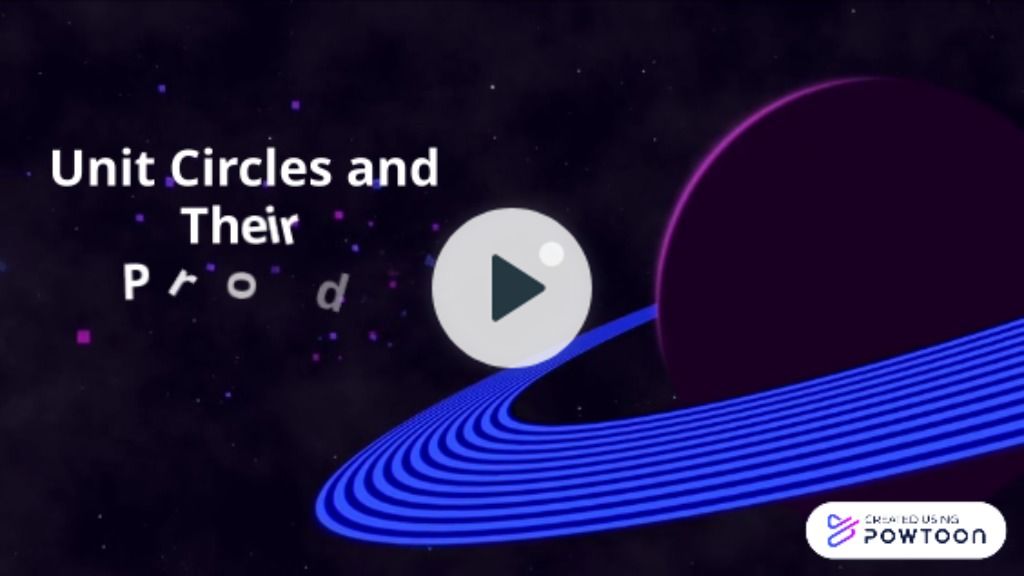 Powtoon - Unit Circle Project