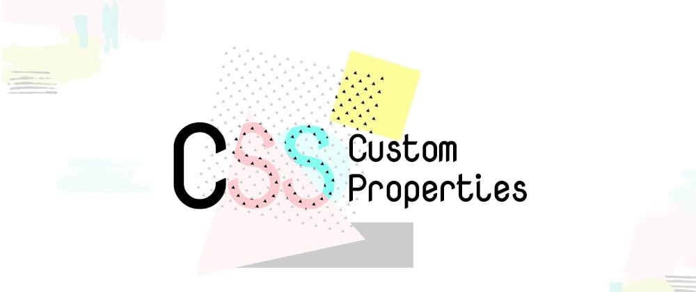 Css Custom Properties Native Fwt Dev Community