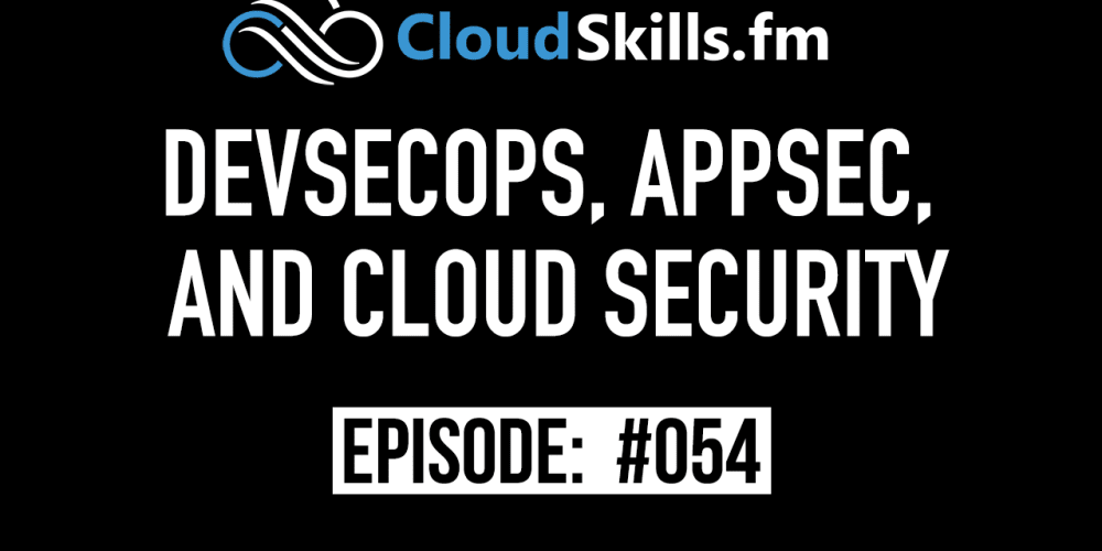 Getting Started With Devsecops Appsec And Cloud Security Dev Community