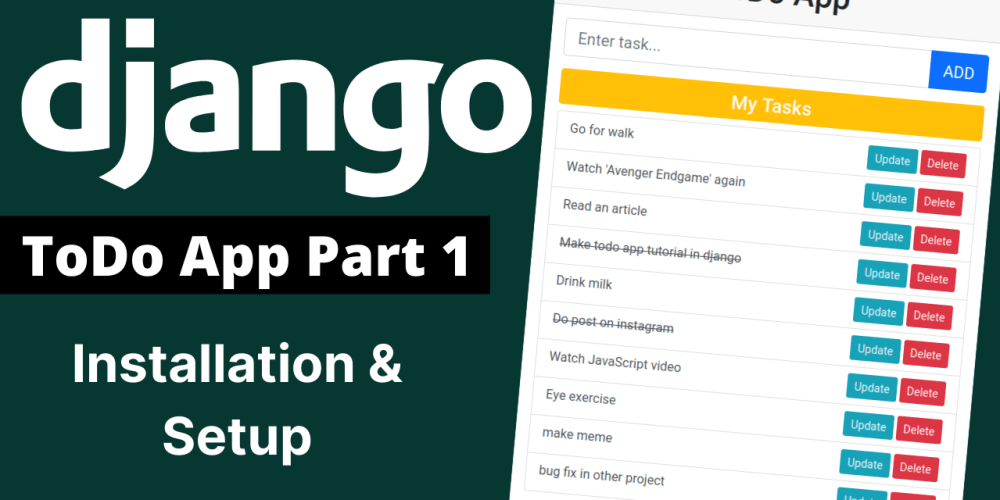 Django ToDo App Part 1: Django Installation and Setup - DEV Community Django ToDo App Part 1: Django Installation and Setup - DEV Community