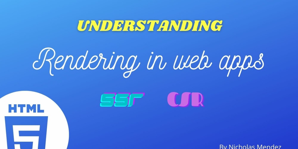 Understanding Rendering In Web Apps Intro Dev Community