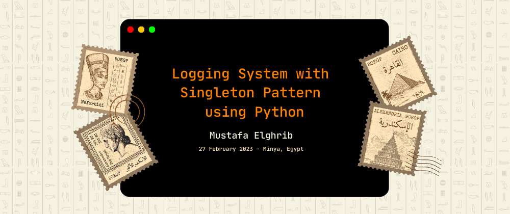 How To Implement A Logging System With The Singleton Pattern Using Python Dev Community