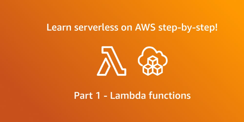 Getting Started With Aws Serverless Lambda Functions Dev Community