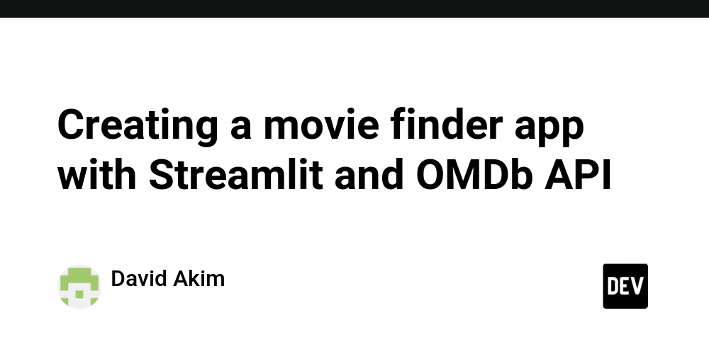 Creating A Movie Finder App With Streamlit And Omdb Api Dev Community