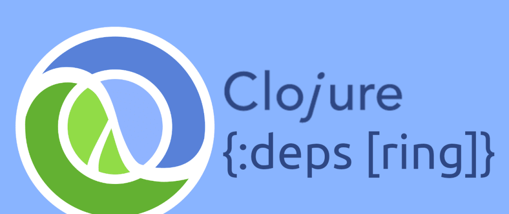 Introduction to Clojure Ring - DEV Community Introduction to Clojure Ring - DEV Community