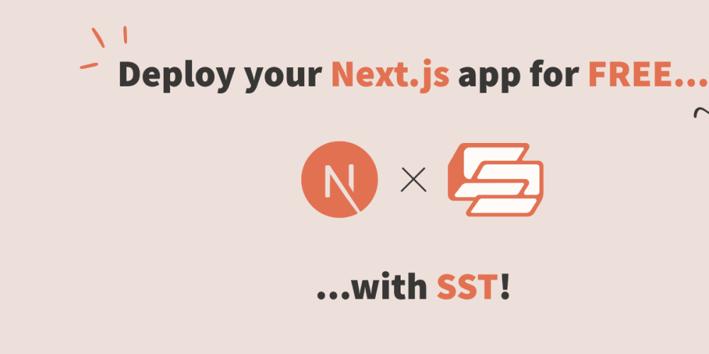 Deploy A Nextjs App For Free On Aws With Sst Dev Community