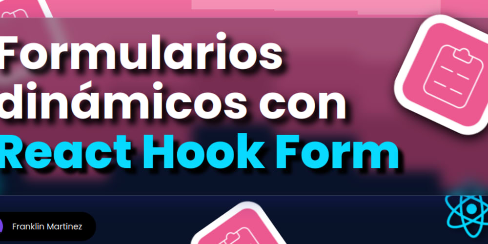 Formularios Dinámicos Con React Hook Form 📝 Dev Community