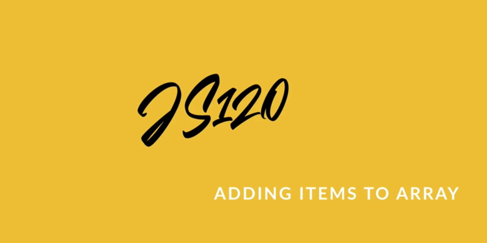 [Video] Javascript - Quick tips on how to add items to array - DEV ...
