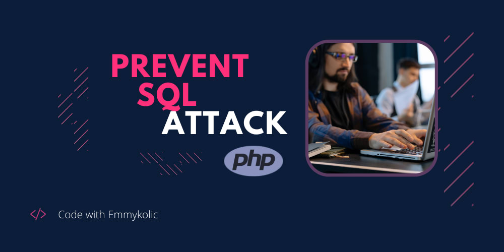 How To Prevent Sql Injection In Php Three Essential Methods Dev