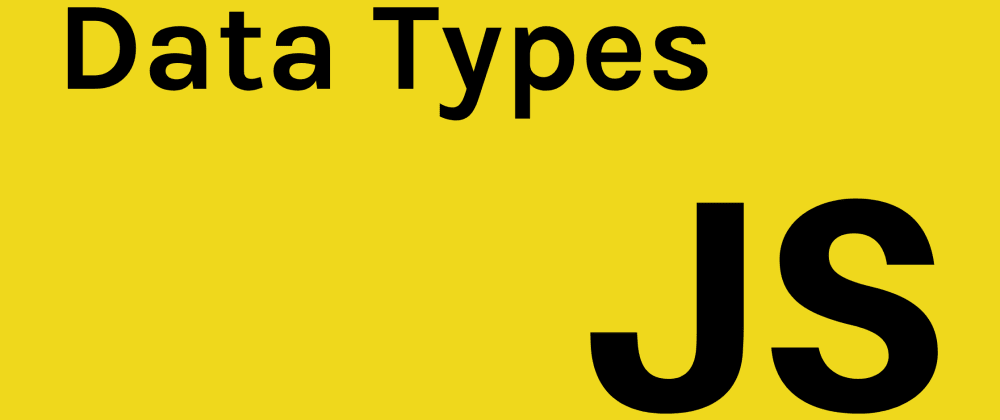 Basic JavaScript: Data Types - DEV Community