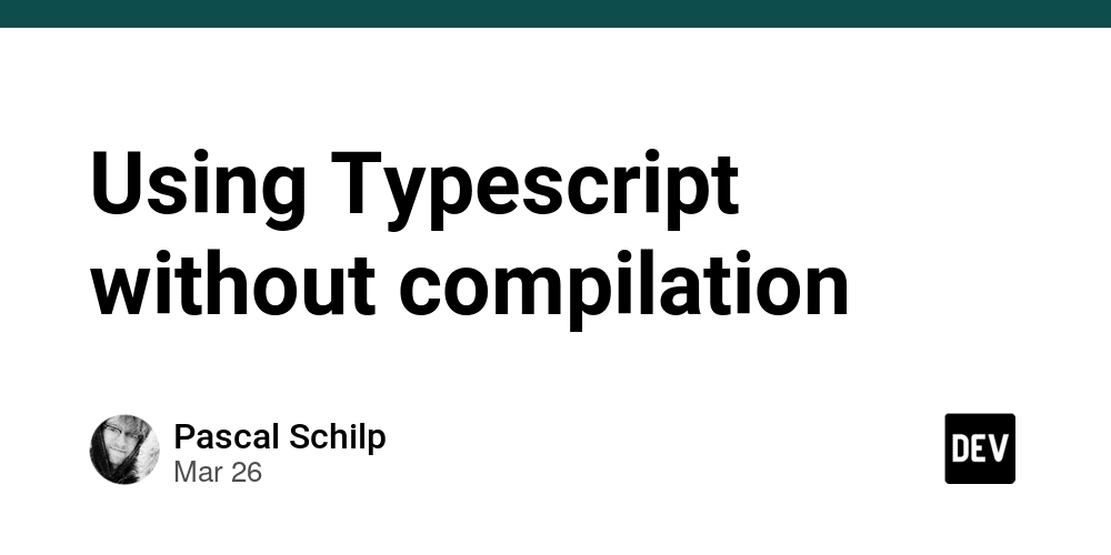 Using Typescript Without Compilation Dev Community