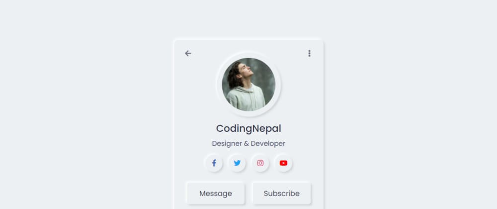 Neumorphism Profile Card Ui Design Using Only Html And Css Dev Community