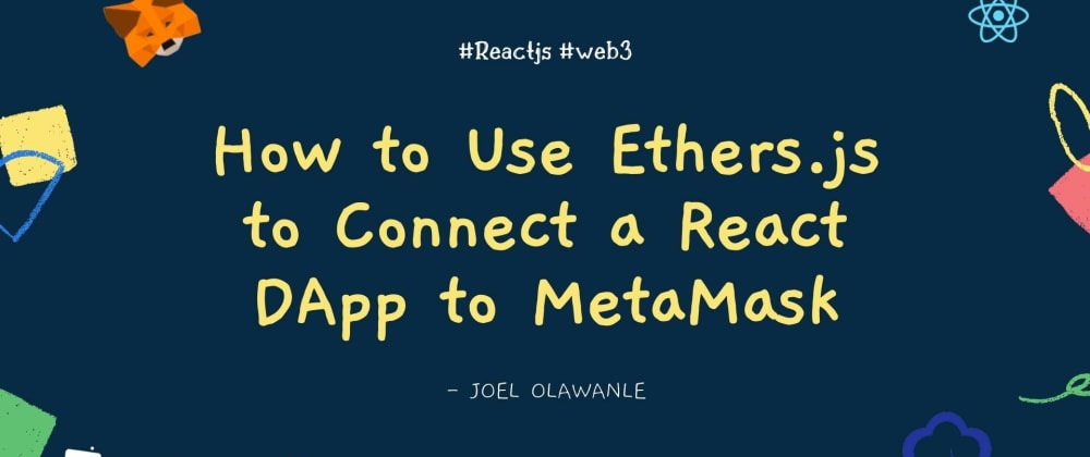Web3 Tutorial: build DApp with Hardhat, React and Ethers.js - DEV Community Web3 Tutorial: build DApp with Hardhat, React and Ethers.js - DEV Community
