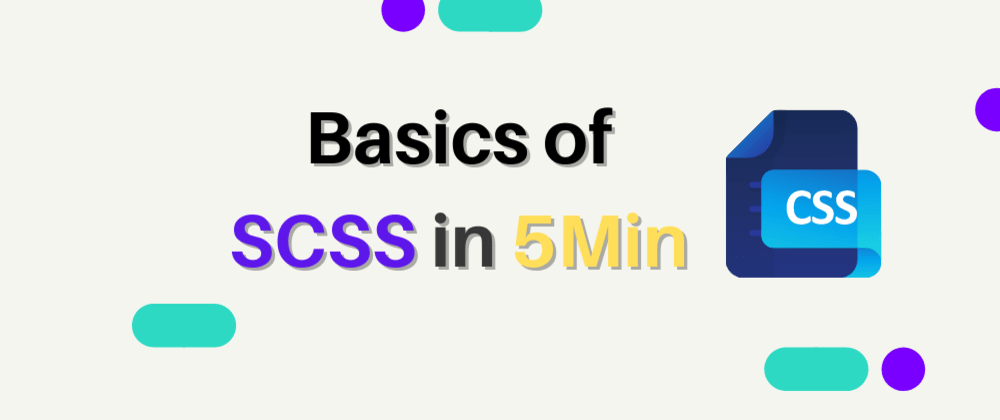 Learning SCSS in 5 Minutes? - DEV Community Learning SCSS in 5 Minutes? - DEV Community