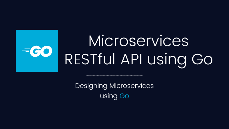 Designing Microservices RESTful API using Go with CRUD Operations: A ... Designing Microservices RESTful API using Go with CRUD Operations: A ...