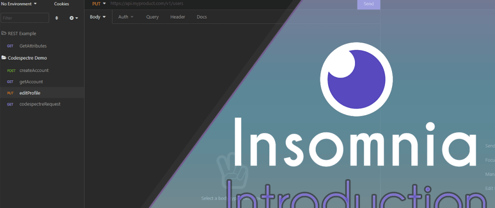 Complete Introduction To Insomnia For REST APIs - DEV Community Complete Introduction To Insomnia For REST APIs - DEV Community