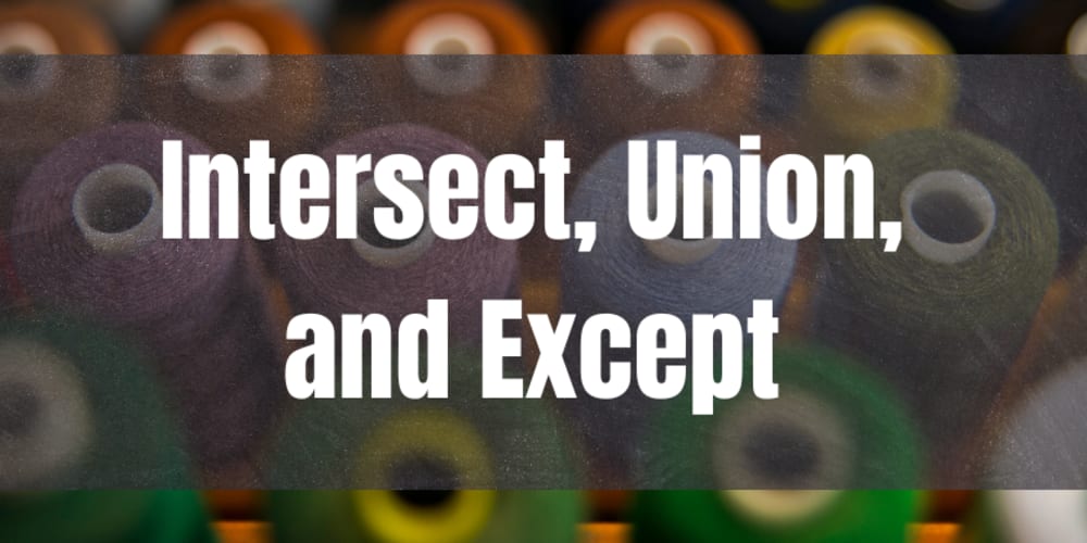 Three LINQ set methods: Intersect, Union, and Except - DEV Community Three LINQ set methods: Intersect, Union, and Except - DEV Community