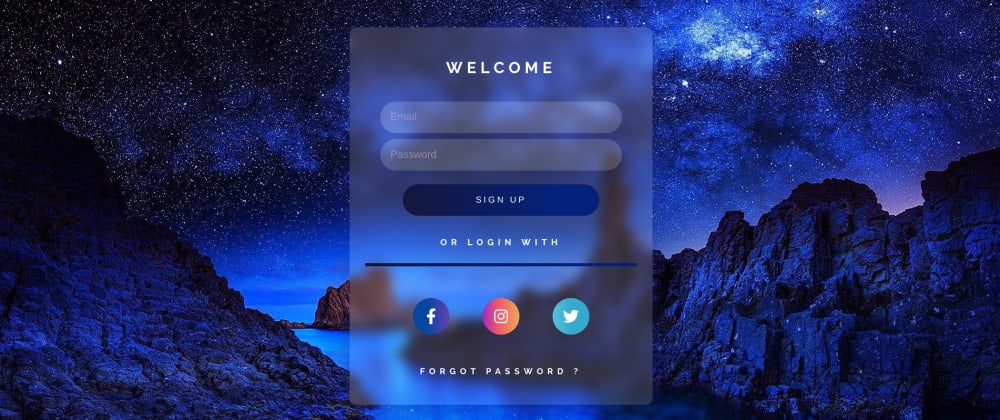 Create Responsive Glassmorphism Login Form Using React And Styled Components Dev Community