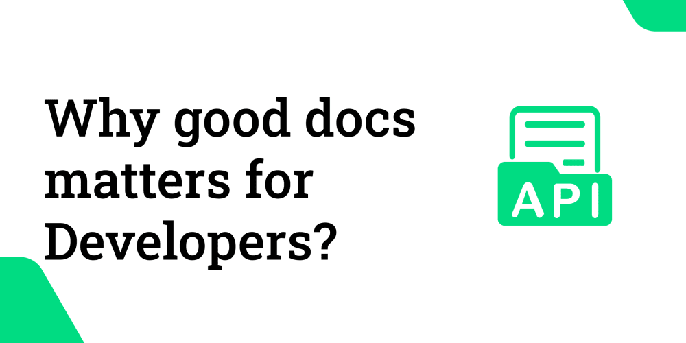 Why Good Documentation Matters For Developers Dev Community