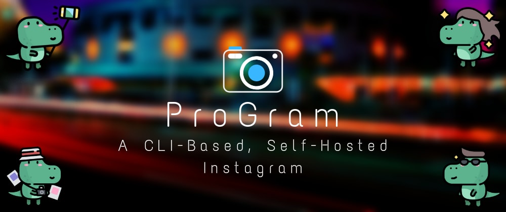 Introducing ProGram: An Open-Source, Self-Hosted Instagram - DEV Community Introducing ProGram: An Open-Source, Self-Hosted Instagram - DEV Community