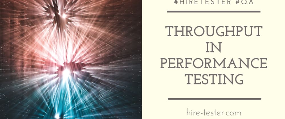 Throughput in Performance Testing - DEV Community Throughput in Performance Testing - DEV Community